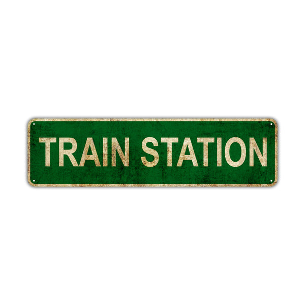 Train Station | Vintage Street Sign - Sign Fever