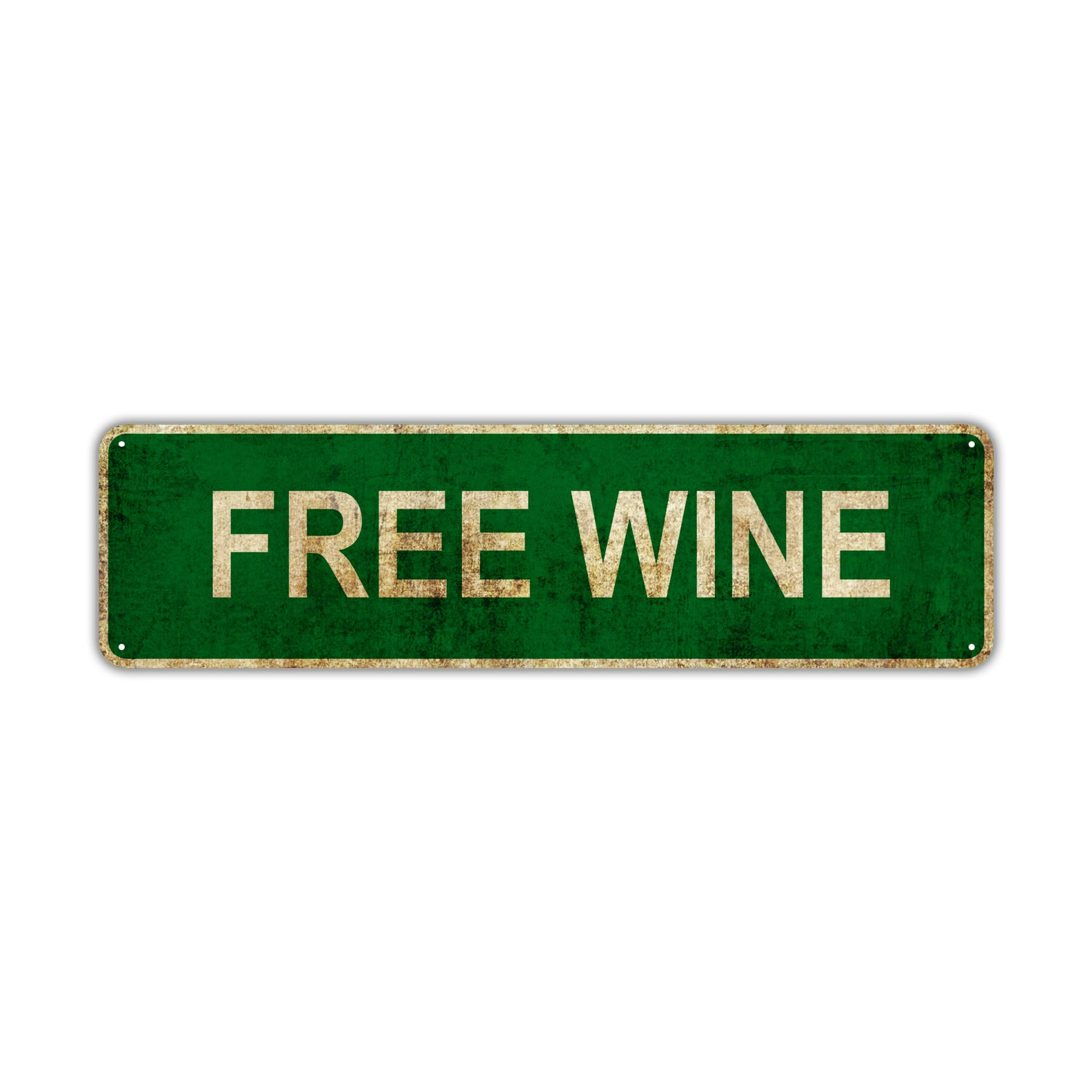 Free Wine | Vintage Street Sign – Sign Fever