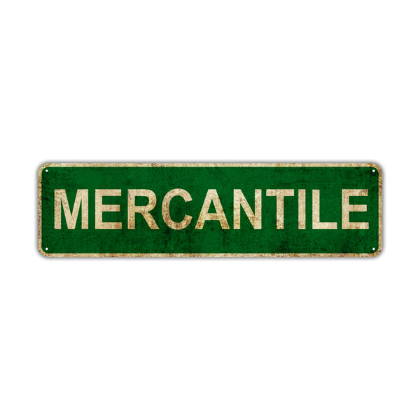 Mercantile Vintage Street Sign | Free Shipping No Minimum - Sign Fever