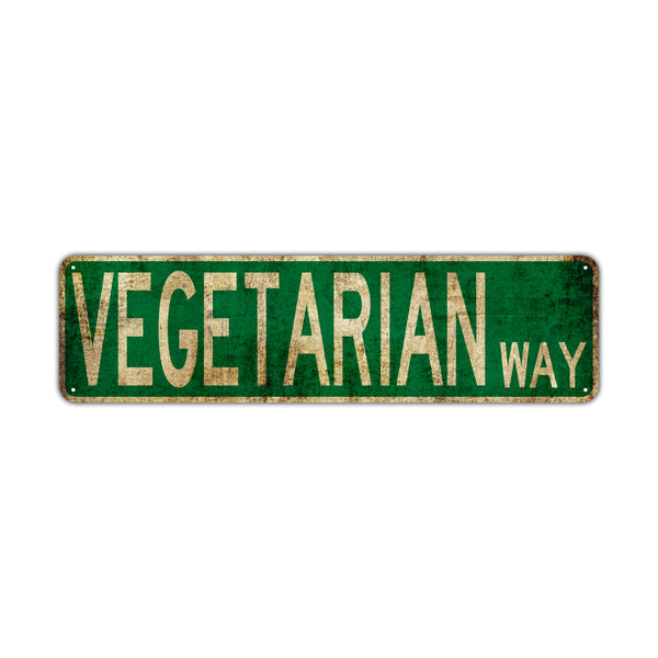 Vegetarian Way | Old Looking Metal Street Signs - Sign Fever