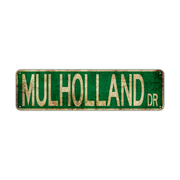 Mulholland Dr Vintage | Old Looking Metal Street Signs - Sign Fever