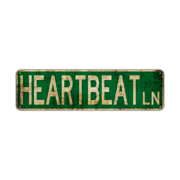 Heartbeat Ln | Old Looking Metal Street Signs - Sign Fever