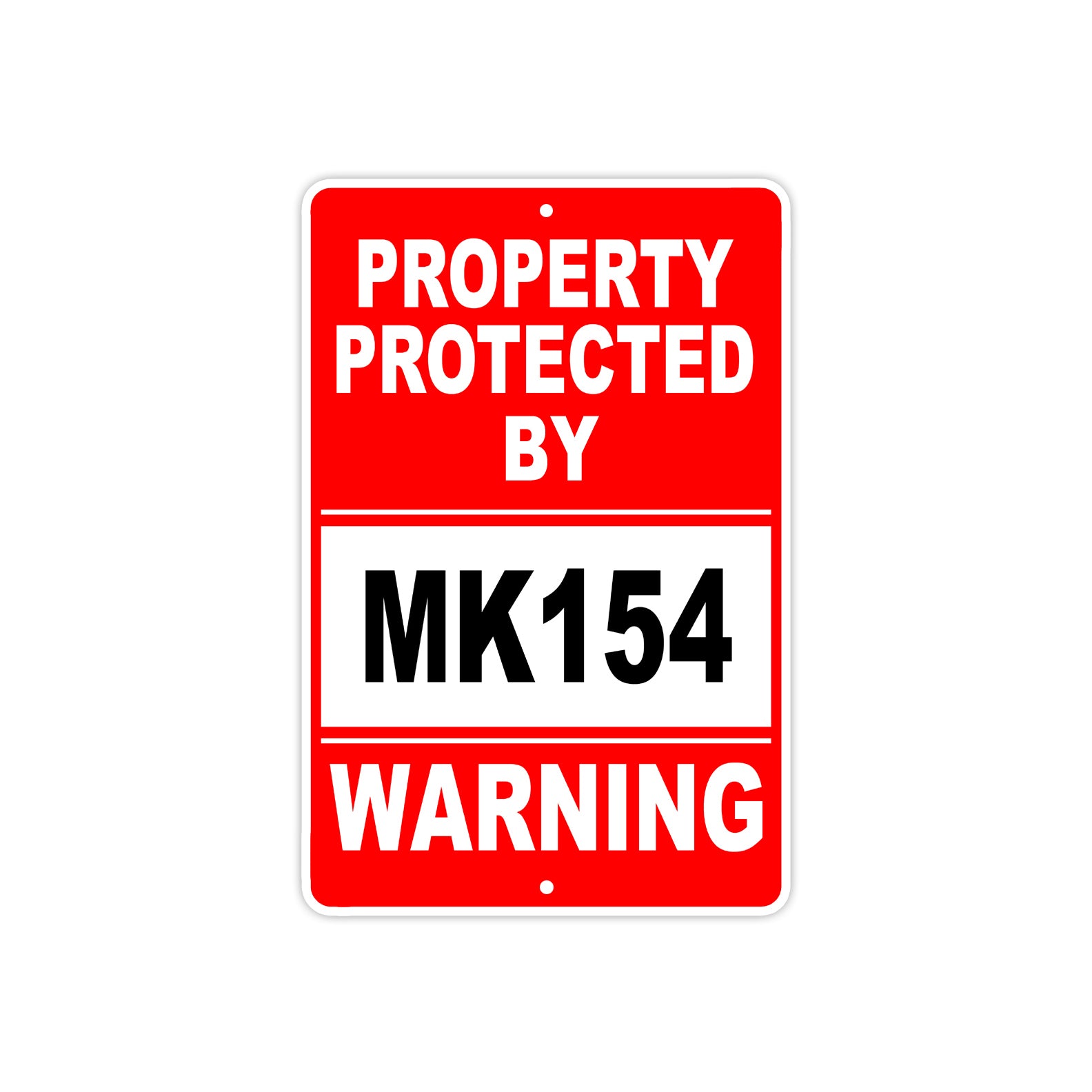 Property Protected by MK154 | Gun Model Sign – Sign Fever