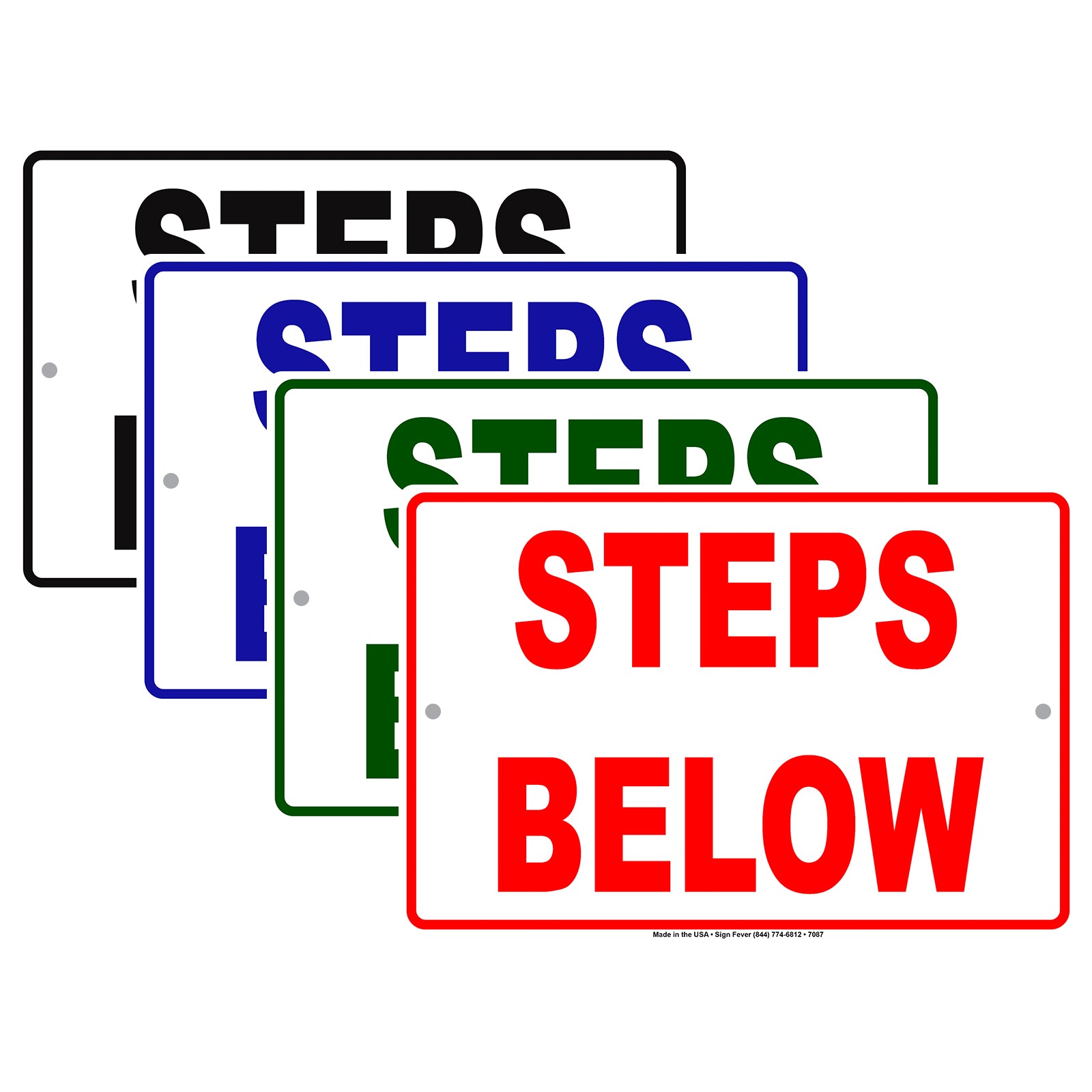 Steps Below | Metal Notice Sign - Sign Fever