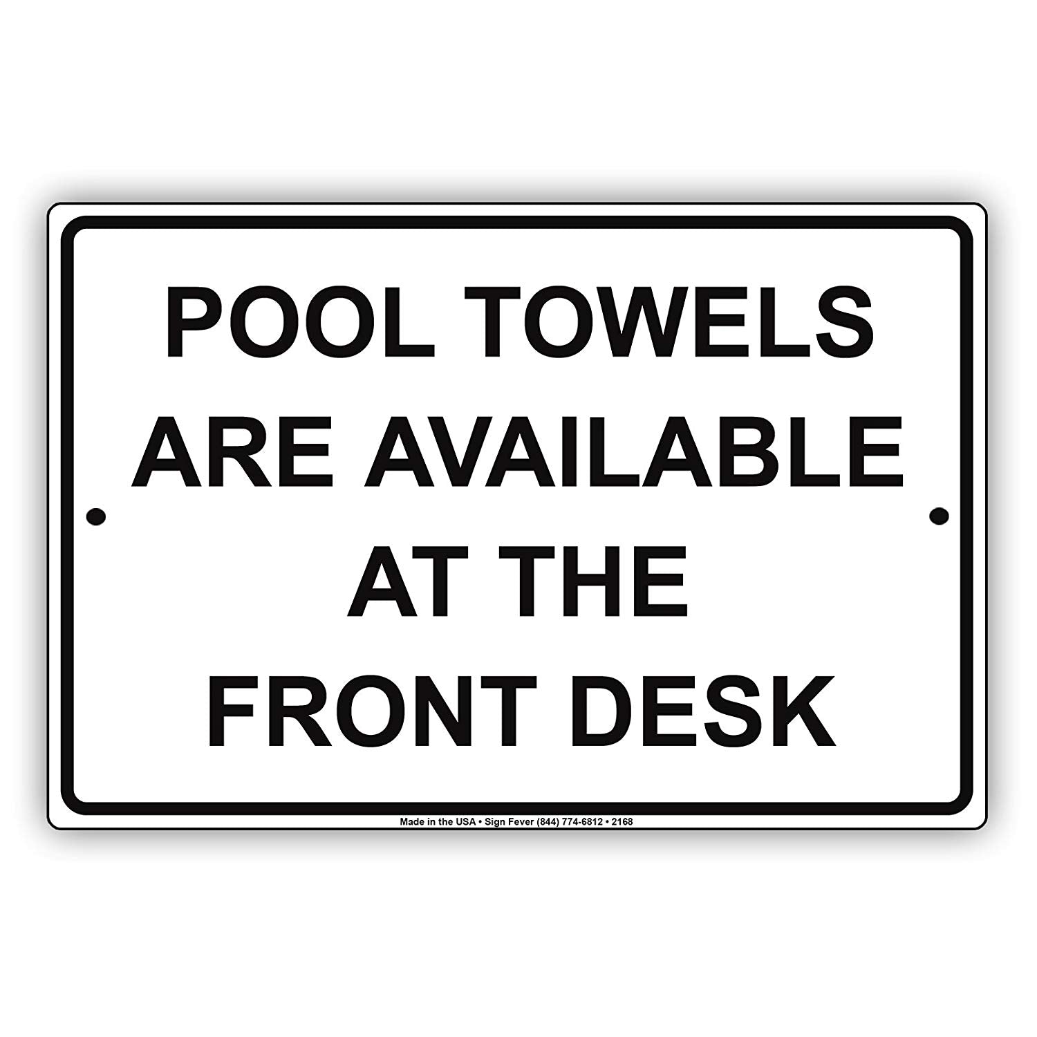 Pool Towels Are Available At The Front Desk Sign - Sign Fever