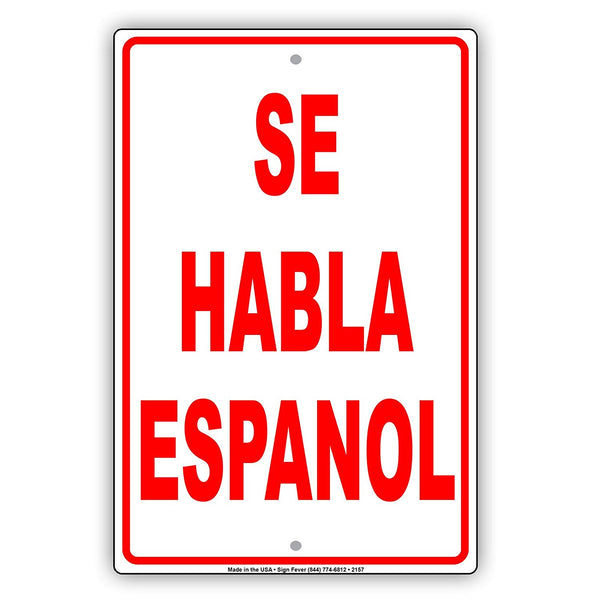 Se Habla Español Sign - Sign Fever