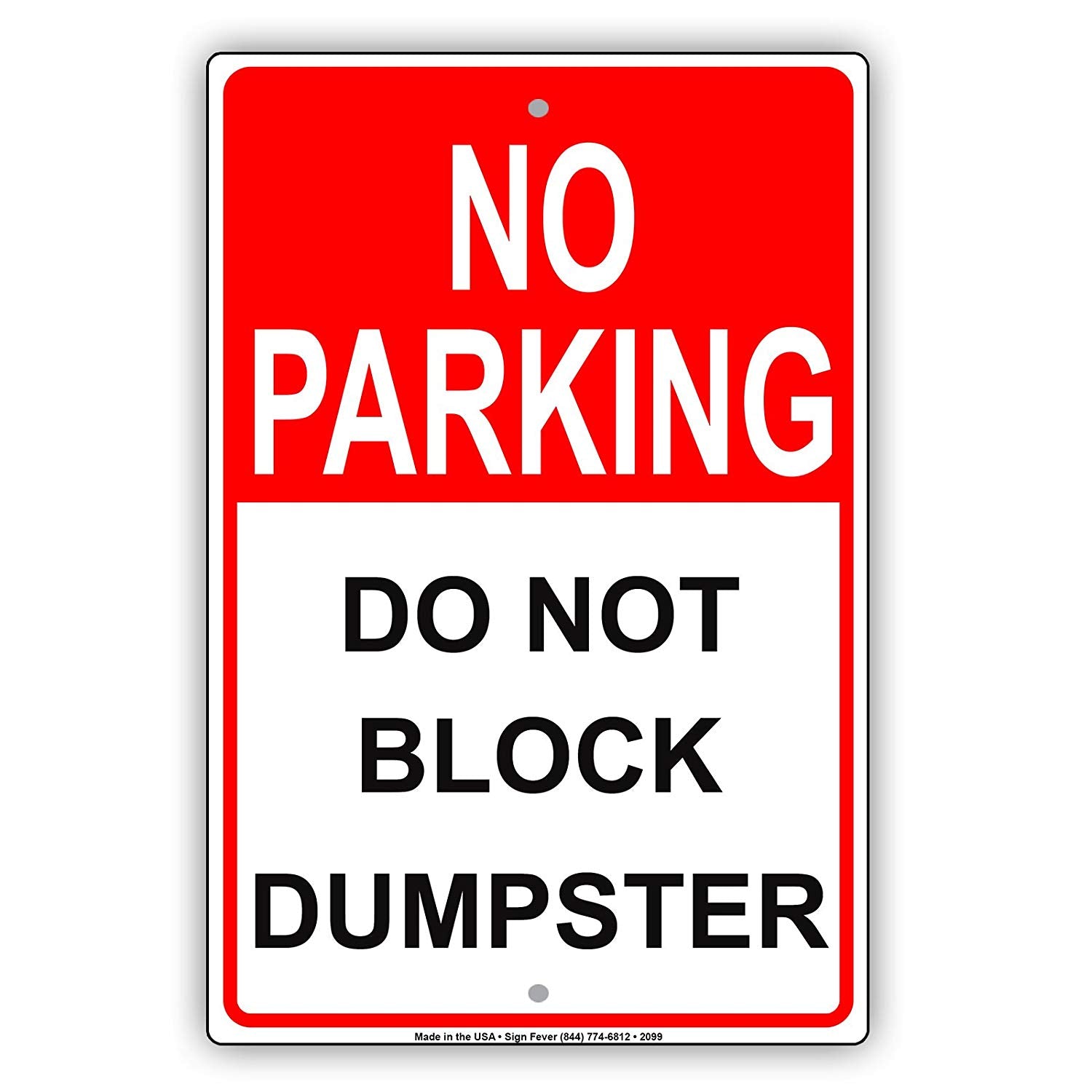 No Parking Do Not Block Dumpster Sign - Sign Fever