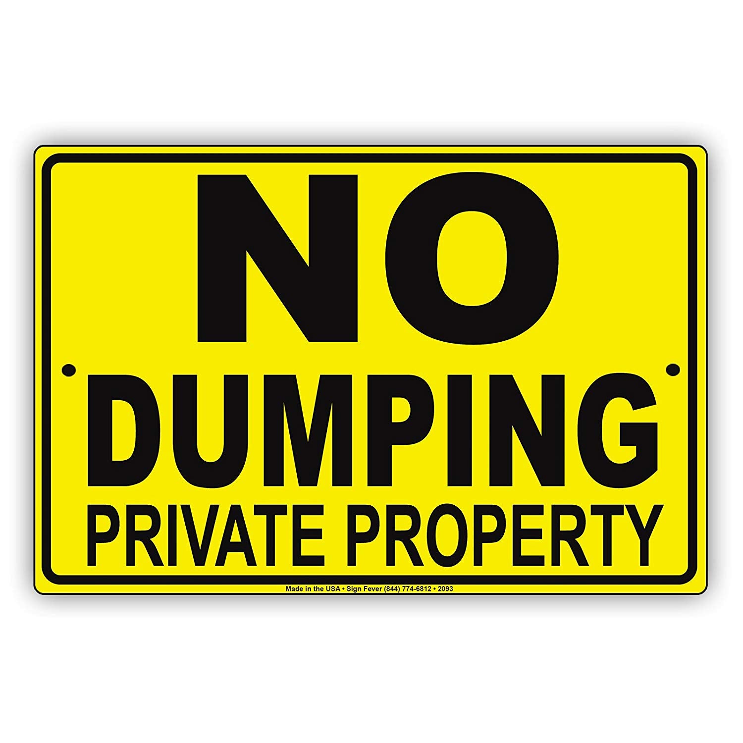 No Dumping Private Property | Keep Out Aluminum Sign - Sign Fever