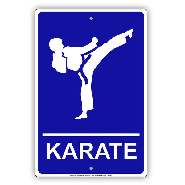 Karate Martial Arts Kung Fu Sign | Aluminum Sign - Sign Fever
