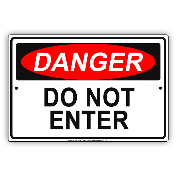 Danger Do Not Enter Keep Clear Sign | Aluminum Sign - Sign Fever