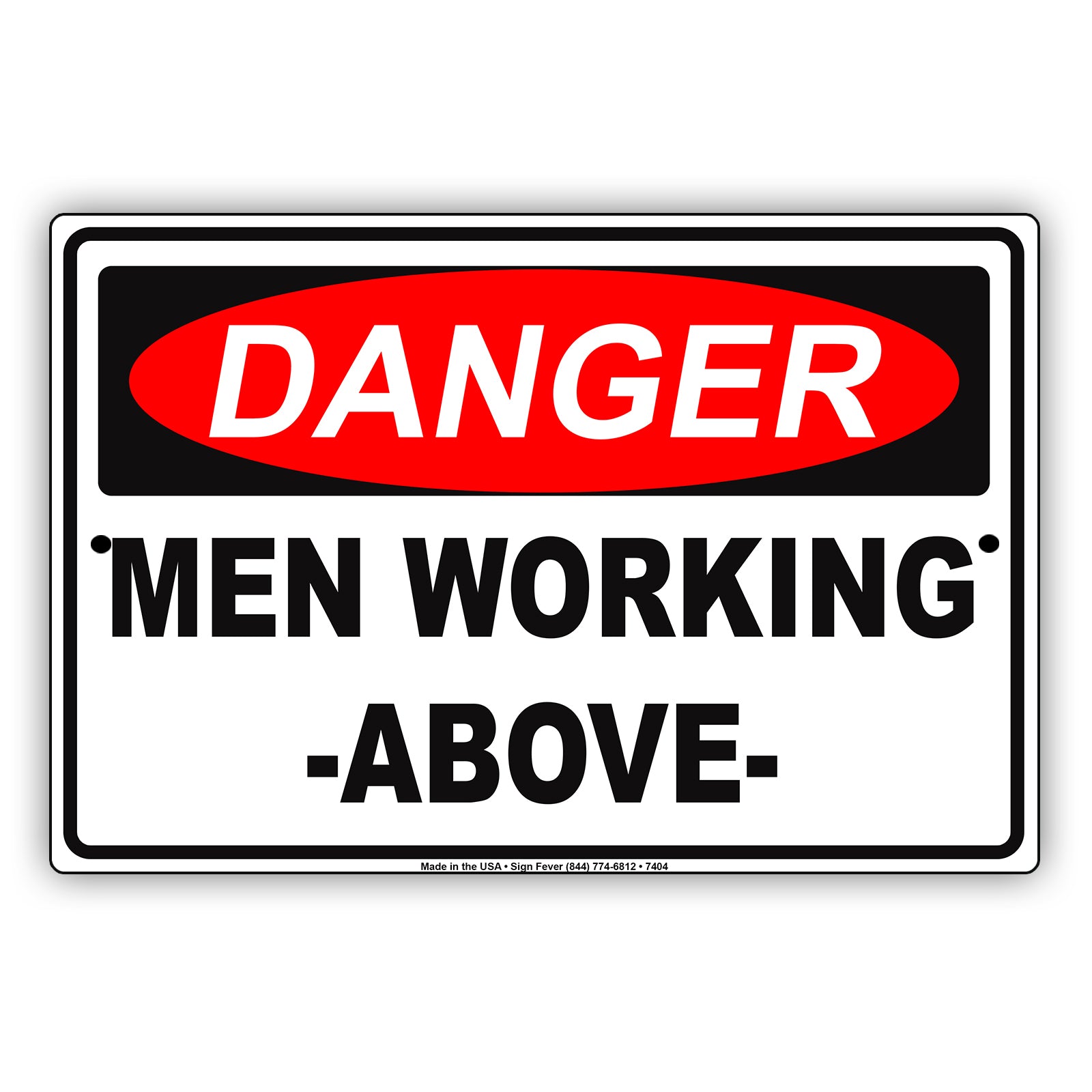 Caution Men Working Above | Metal Construction Safety Sign – Sign Fever