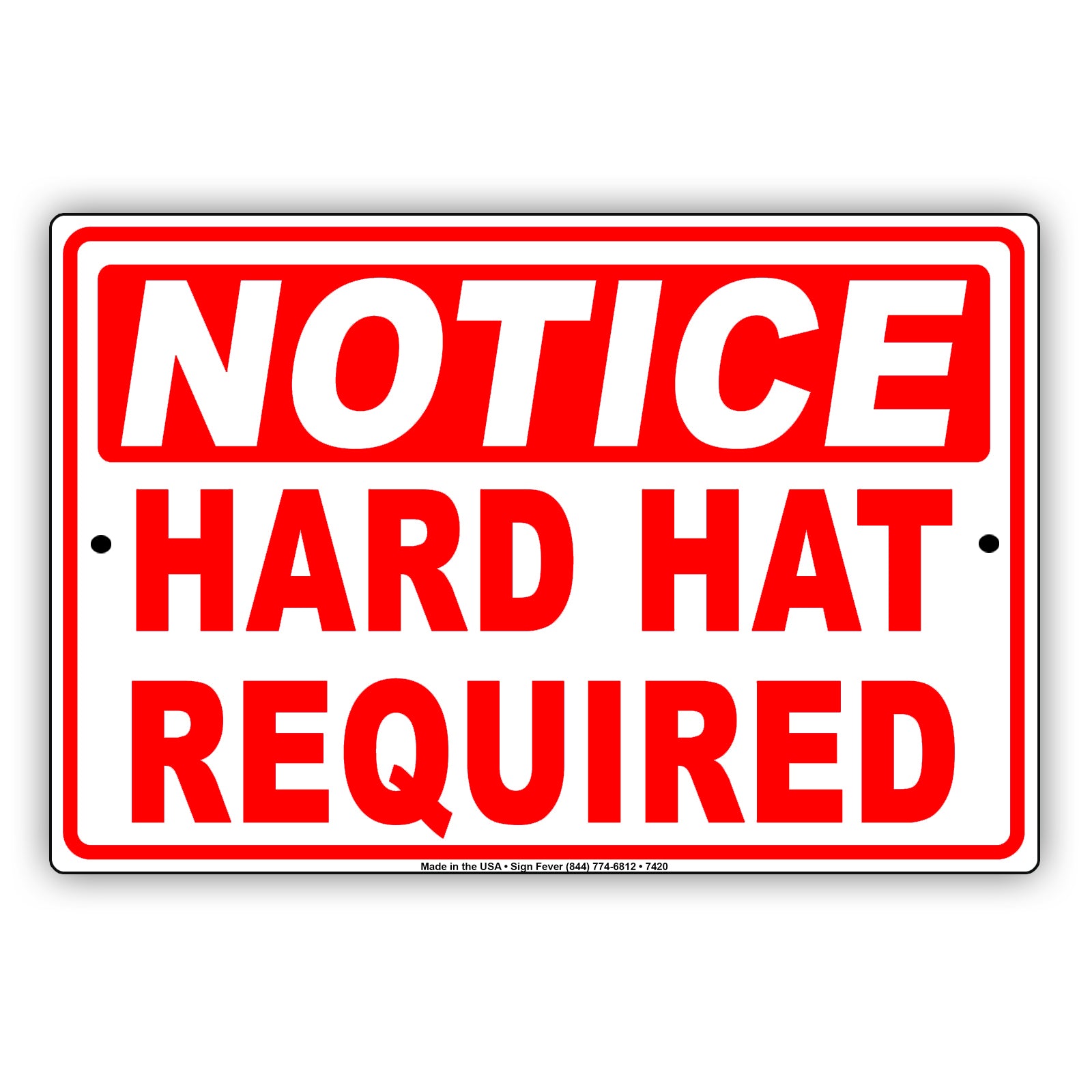 Notice Hard Hat Required Sign | Aluminum Sign - Sign Fever