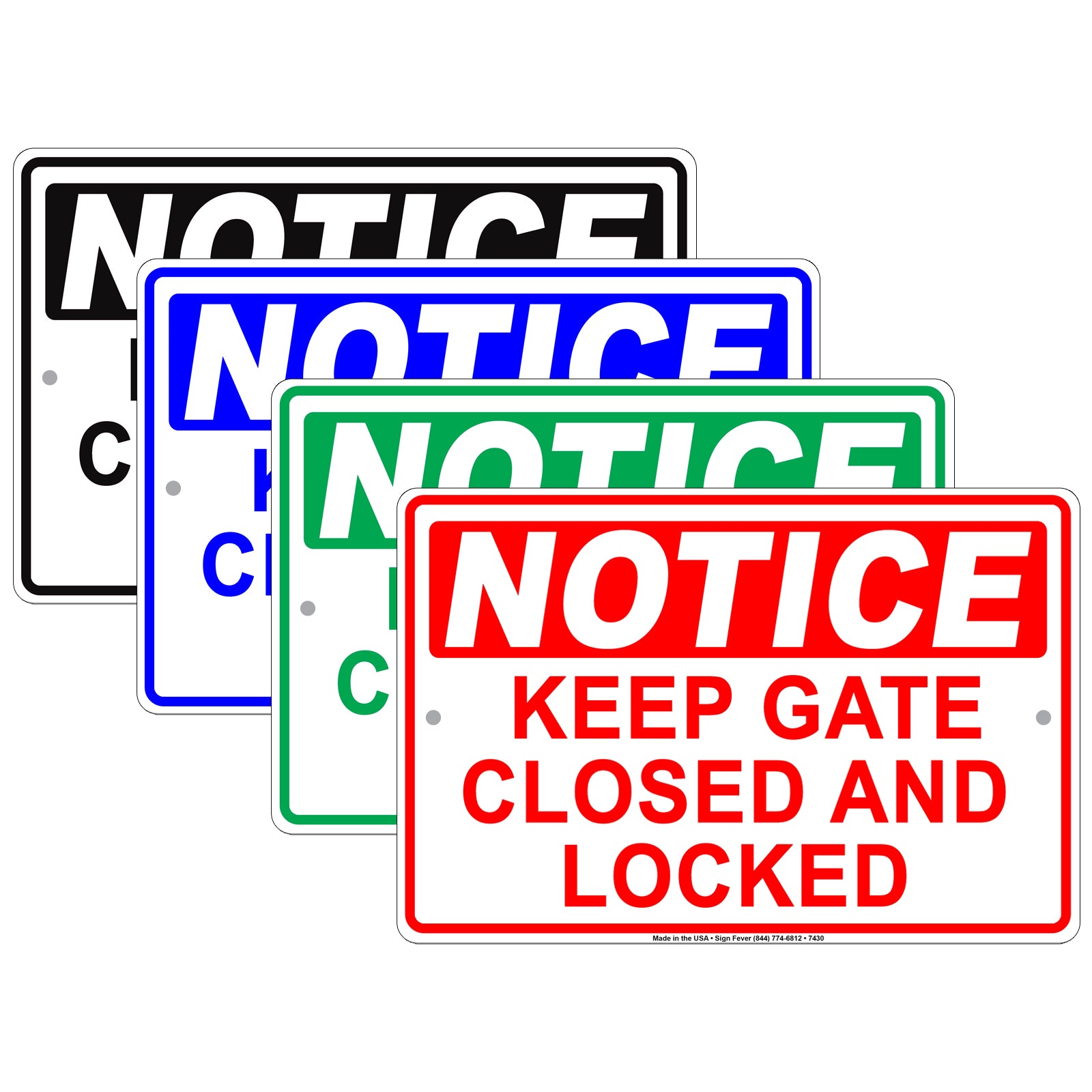 Notice Keep Gate Closed And Locked Sign | Aluminum Sign - Sign Fever