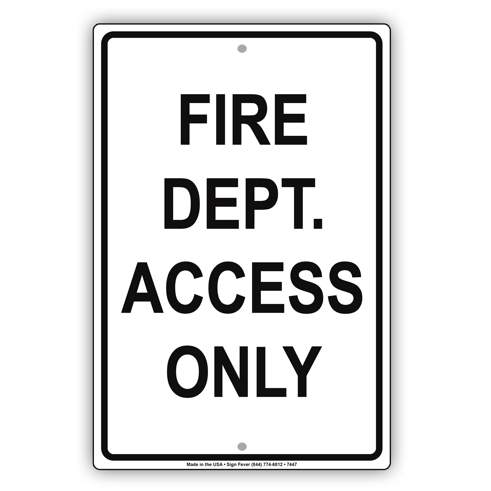 Fire Dept. Access Only Sign | Aluminum Sign - Sign Fever