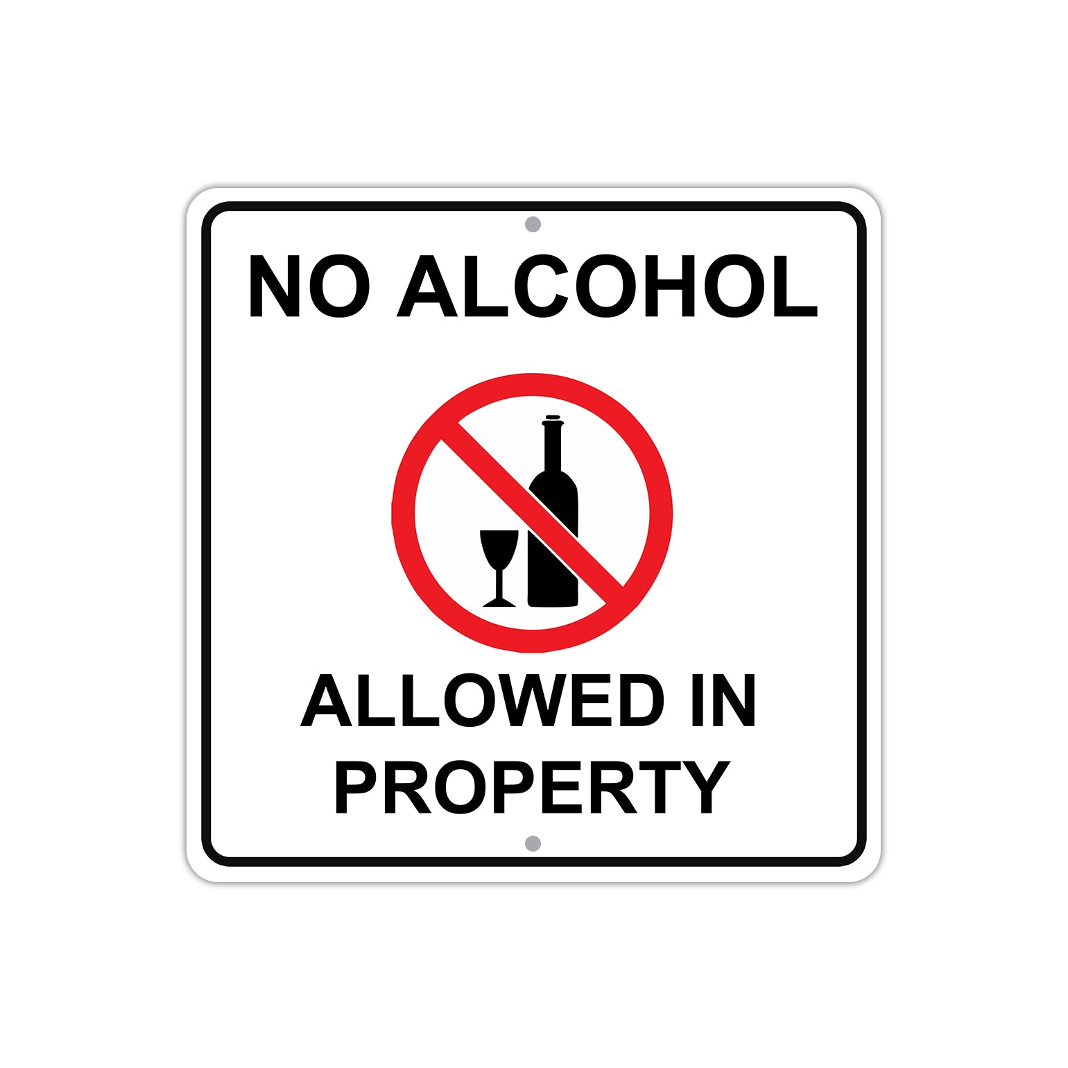 No Alcohol Allowed In Property Beer Wine | Metal Square Sign – Sign Fever