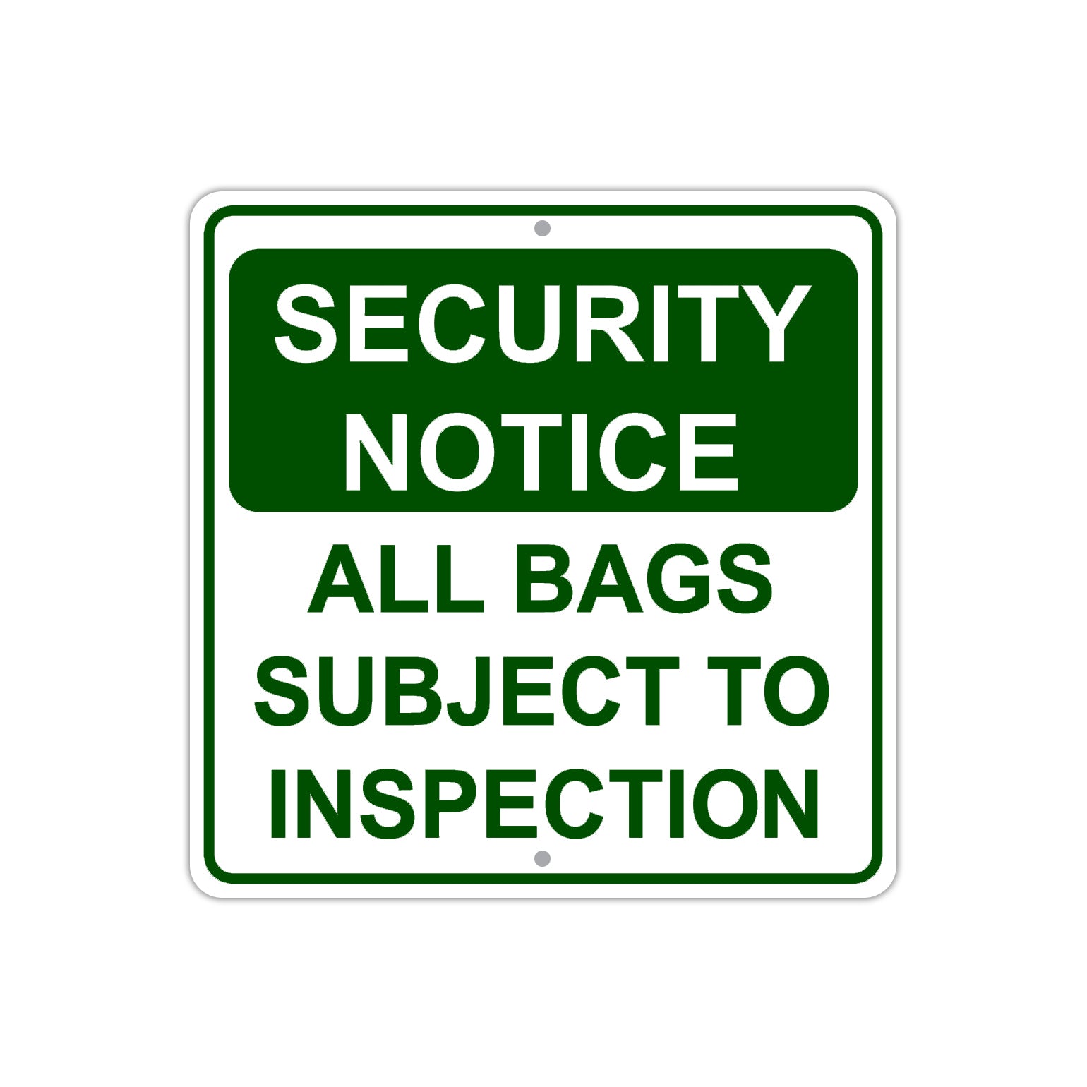 Security Notice All Bags Subject To Inspection | Metal Square Sign ...