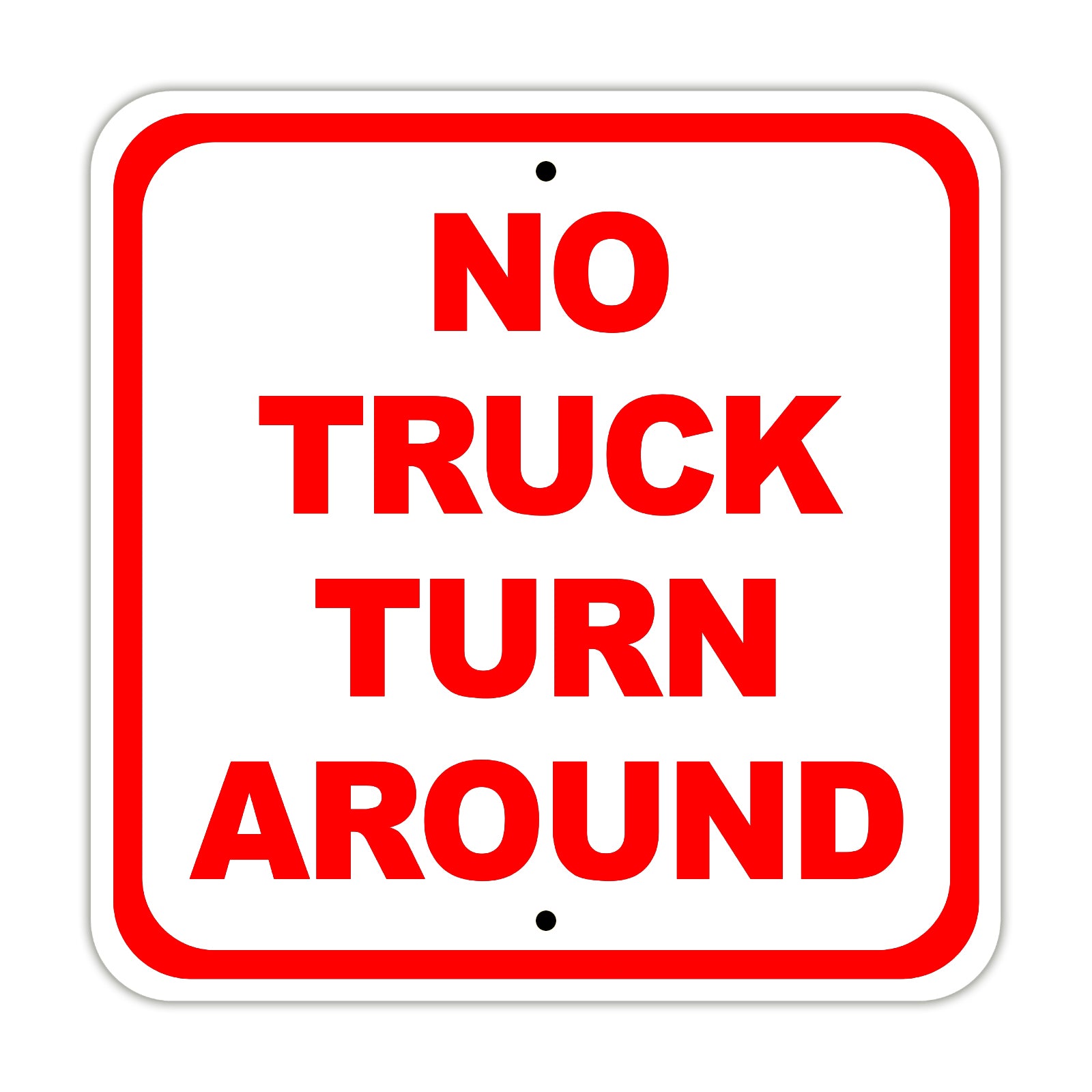 No Truck Turn Around Road | Metal Square Sign - Sign Fever