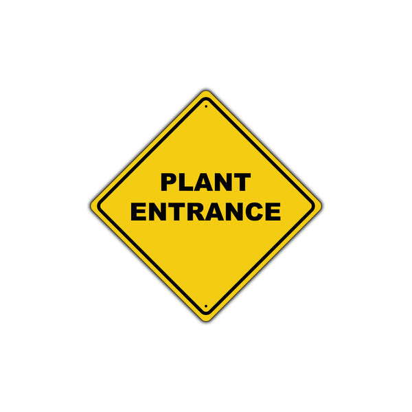 Plants Entrance | Aluminum Diamond Sign - Sign Fever