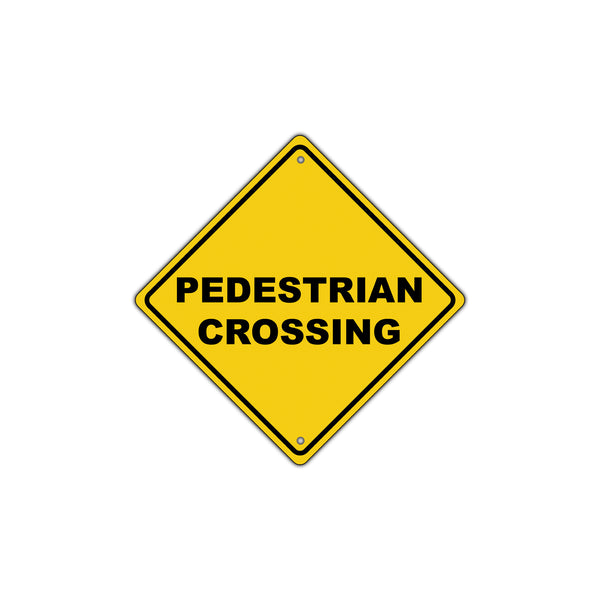 Pedestrian Crossing | Aluminum Diamond Sign - Sign Fever