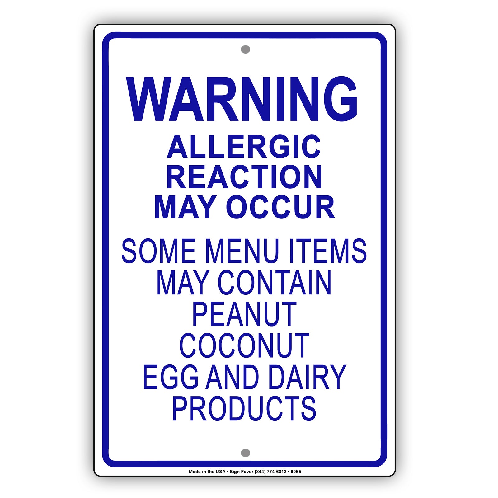 Warning Allergic Reaction May Occur | Metal Notice Sign - Sign Fever