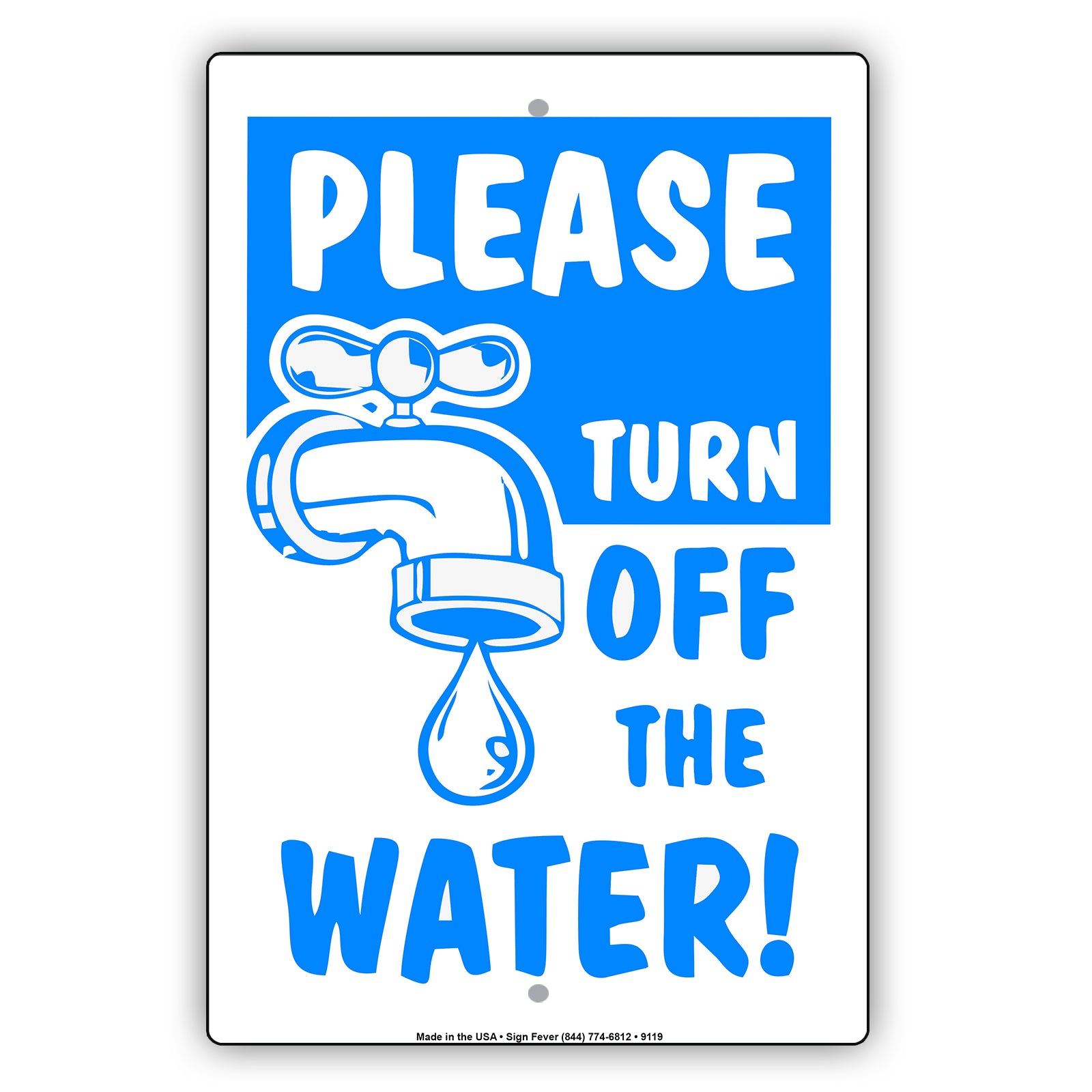 Please Turn Off The Water | Metal Water Restriction Sign - Sign Fever