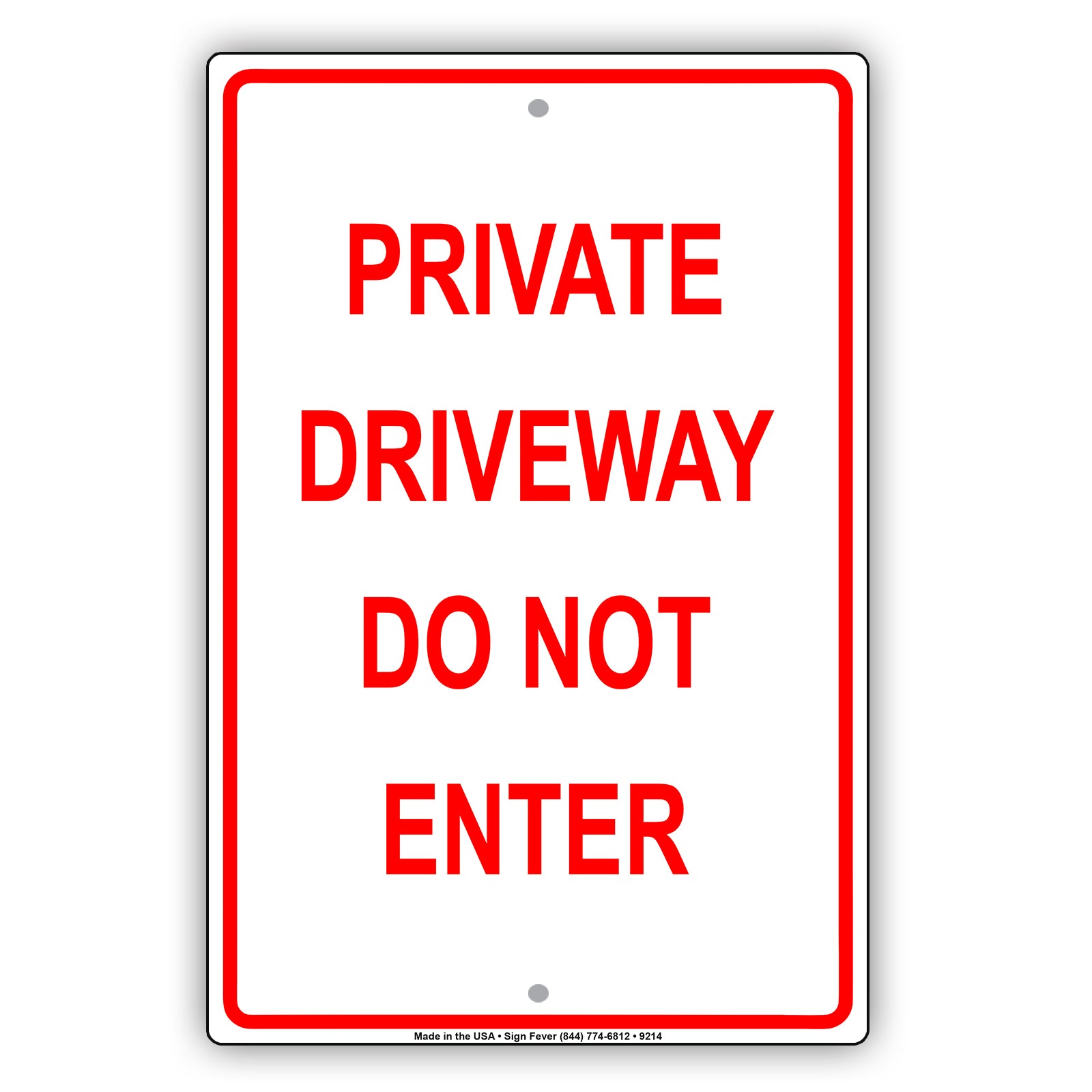 Private Driveway Do Not Enter | Metal Notice Sign - Sign Fever