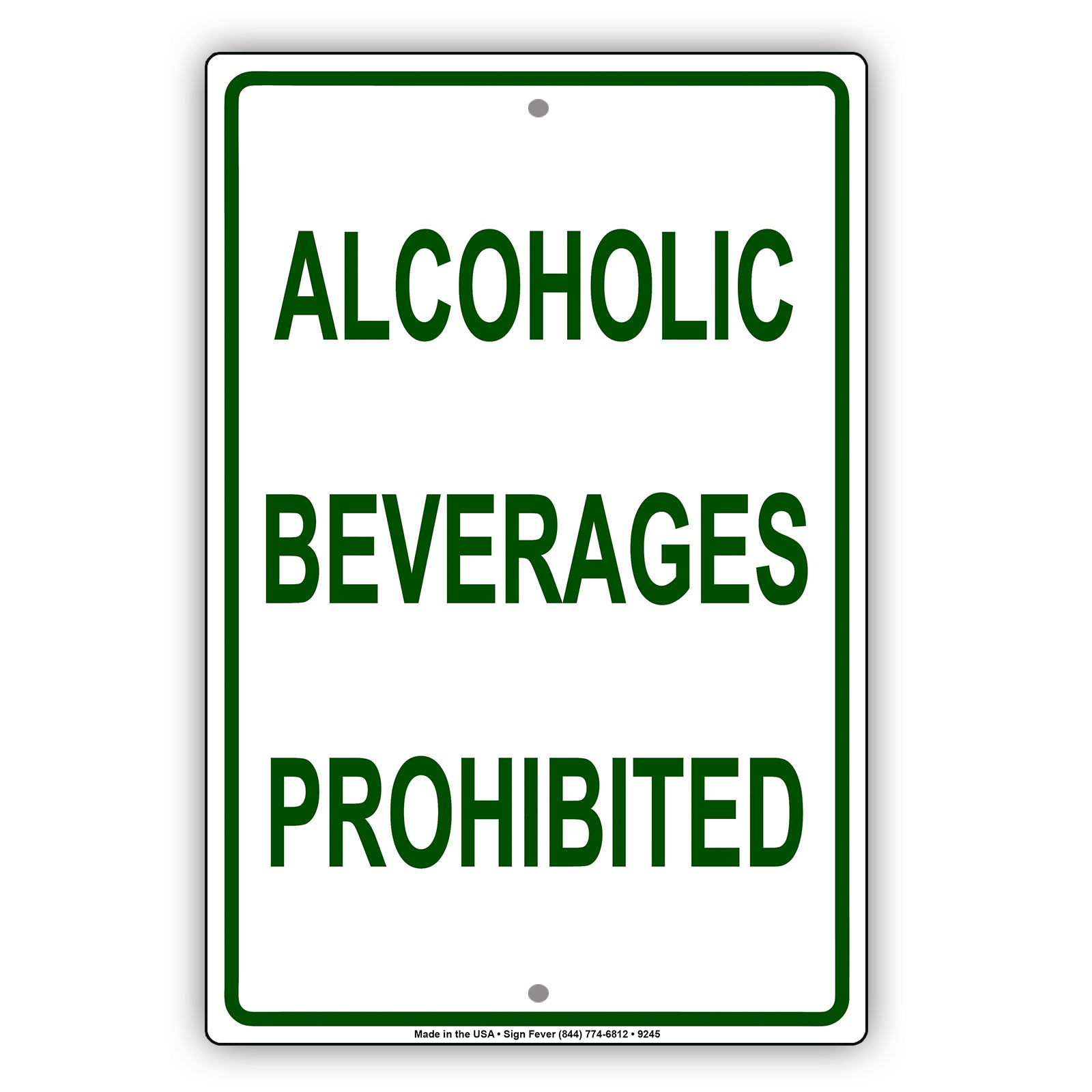Alcoholic Beverages Prohibited Warning Restriction | Metal Notice Sign ...
