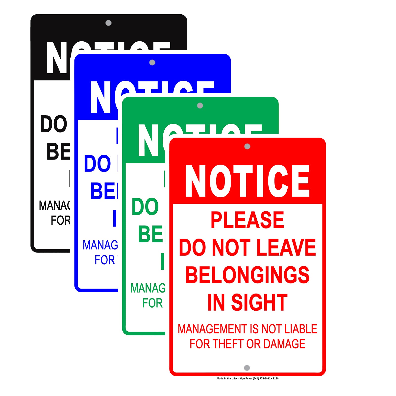 Notice Please Do Not Leave Belongings In Sight Management | Metal ...