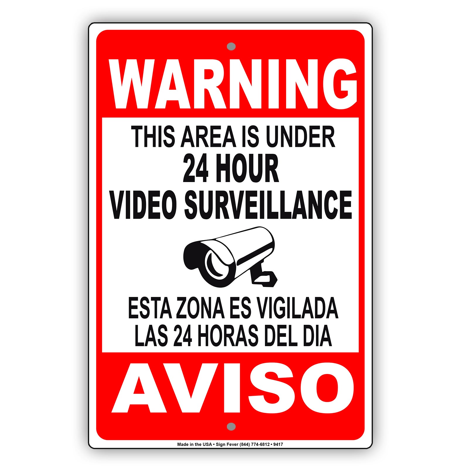 Warning This Area Is Under 24 Hour Video Surveillance Bilingual | Sign ...