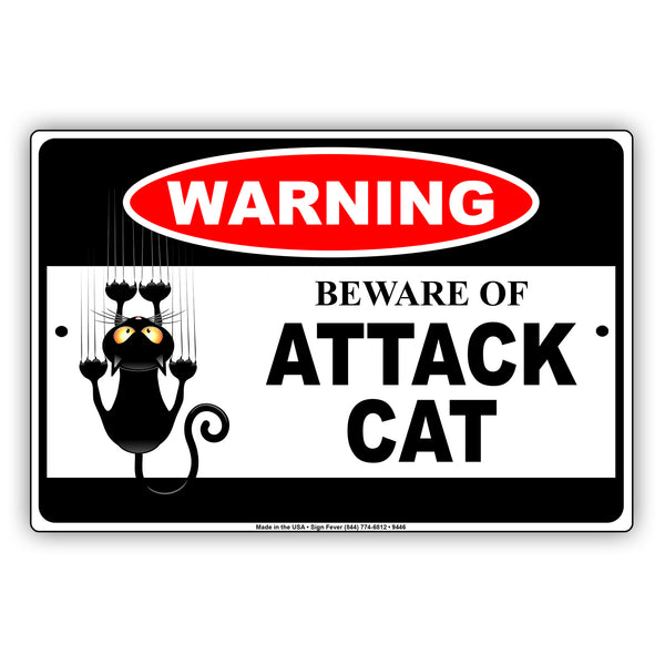 Warning Beware Of Attack Cat Danger Sign | Aluminum Sign - Sign Fever