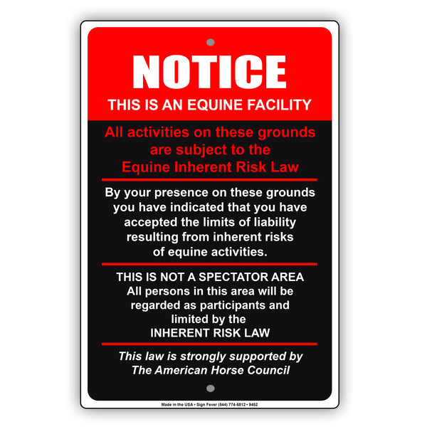 Notice This Is An Equine Facility Sign | Aluminum Sign - Sign Fever