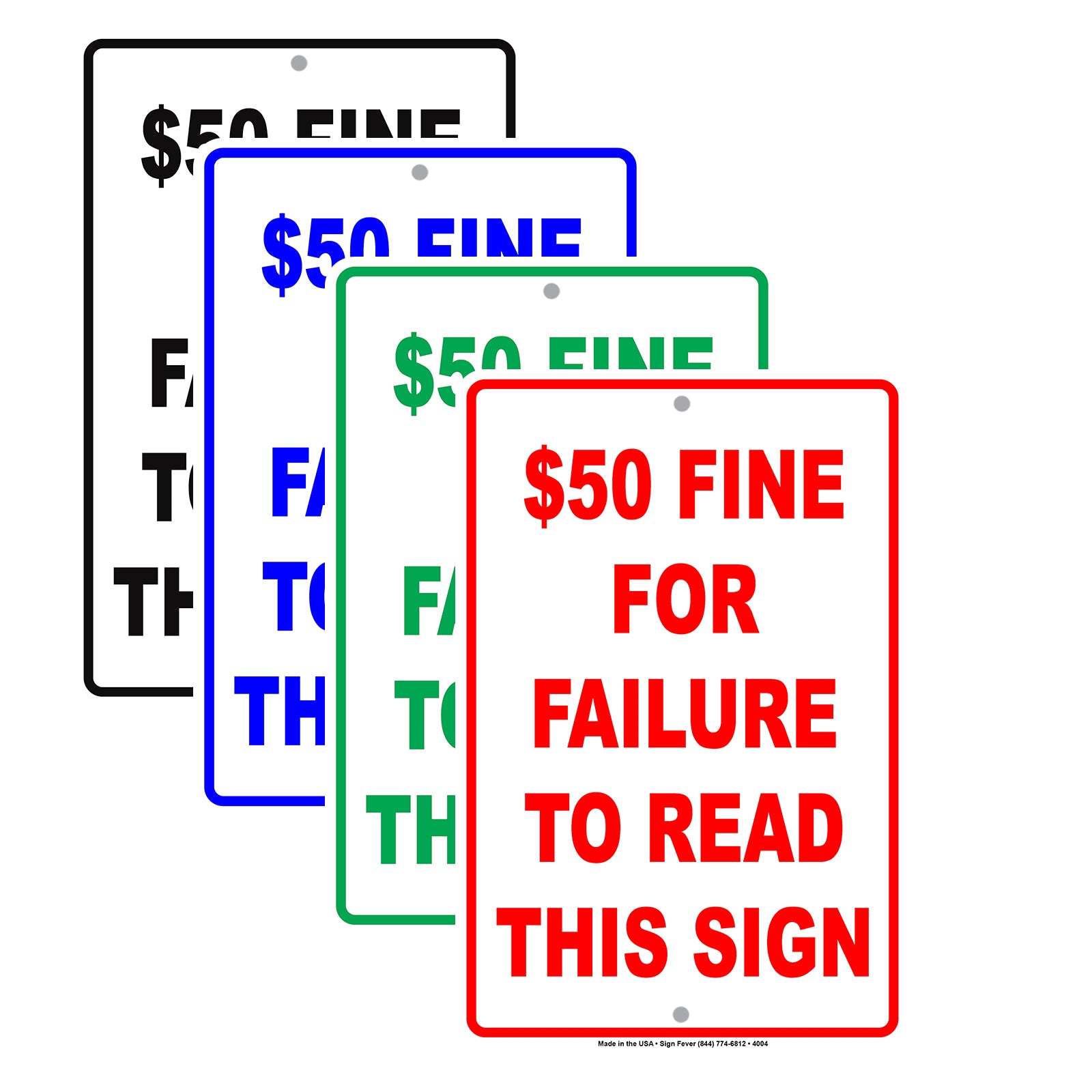 $50 Fine For Failure To Read This Cute And Funny Novelty Sign – Sign Fever